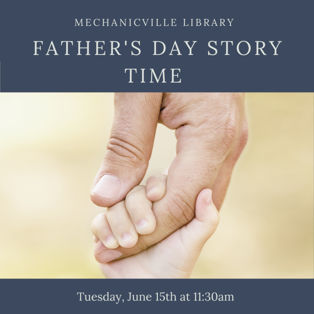fathers day story time – Mechanicville District Public Library